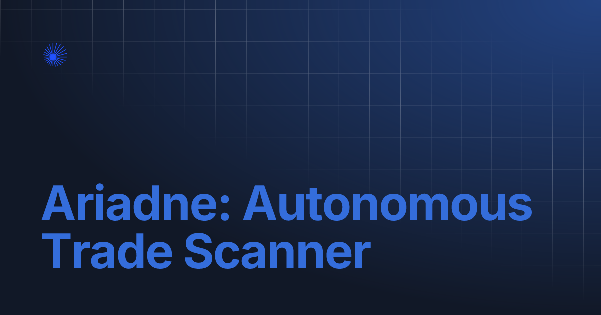 Ariadne: Autonomous Trade Scanner | Minos AI